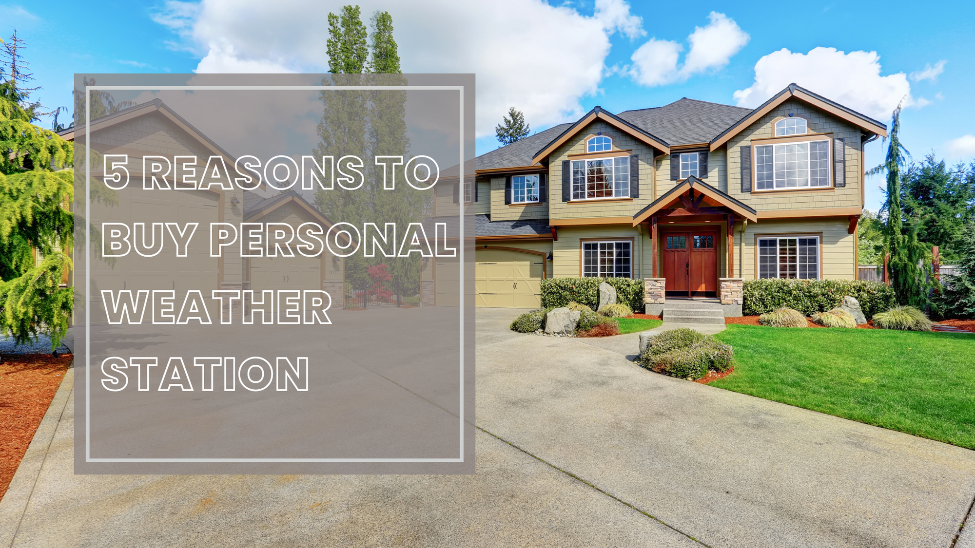 5 Reasons to Buy a Personal Weather Station – BALDR Electronic